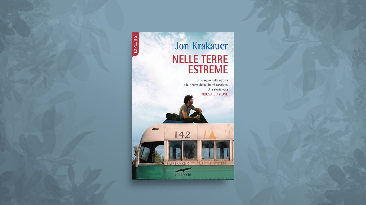 “Nelle terre estreme” di Jon Krakauer | Equi-libri precari
